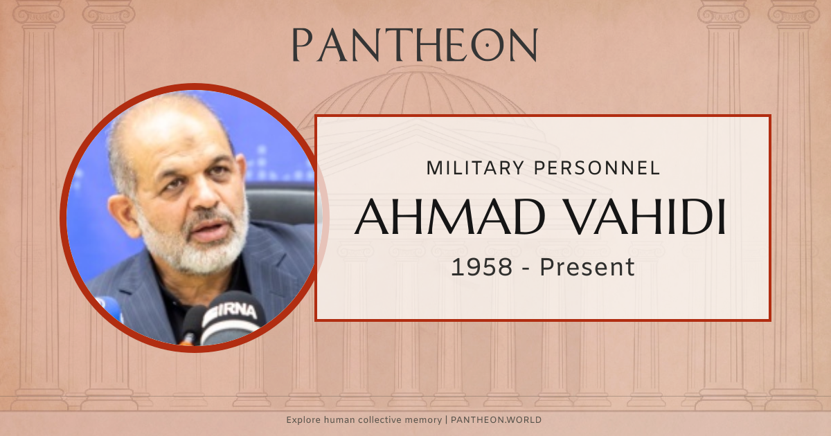 Ahmad Vahidi Biography | Pantheon