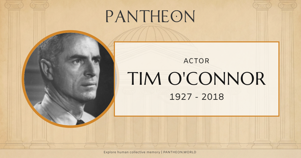 Tim O'Connor Biography | Pantheon