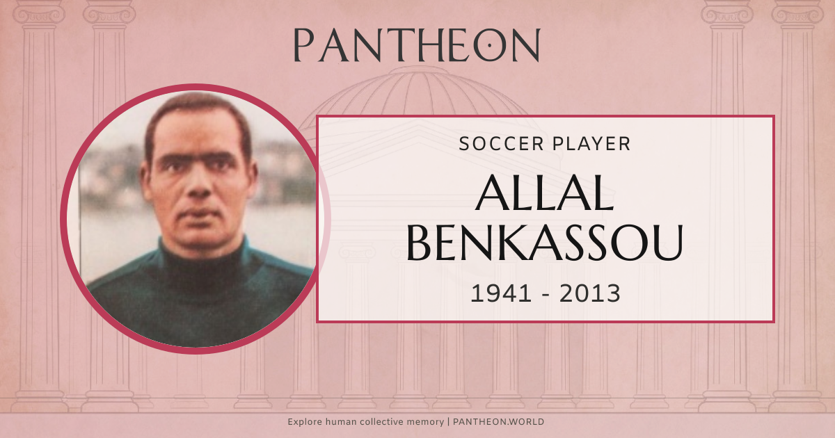 Allal Benkassou Biography | Pantheon