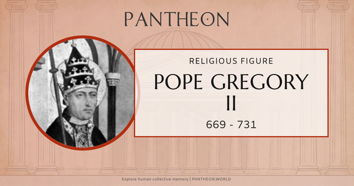 Pope Gregory II Biography | Pantheon