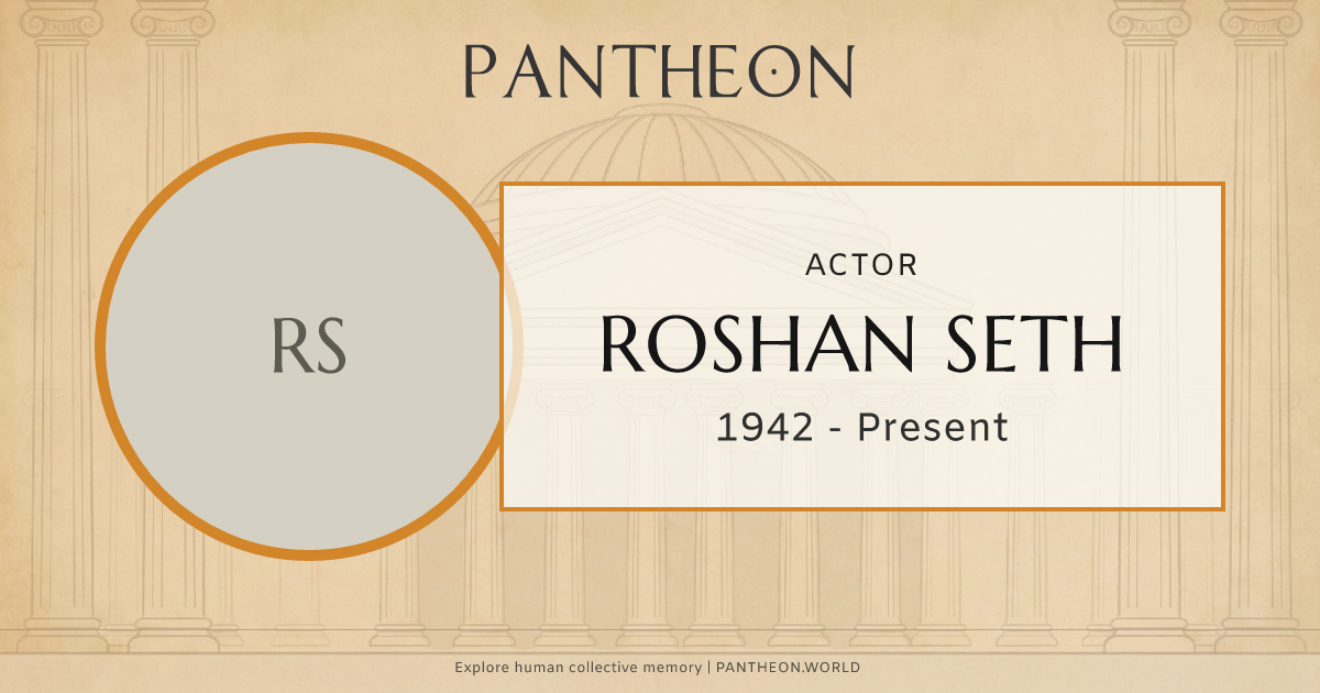 Roshan Seth Biography | Pantheon
