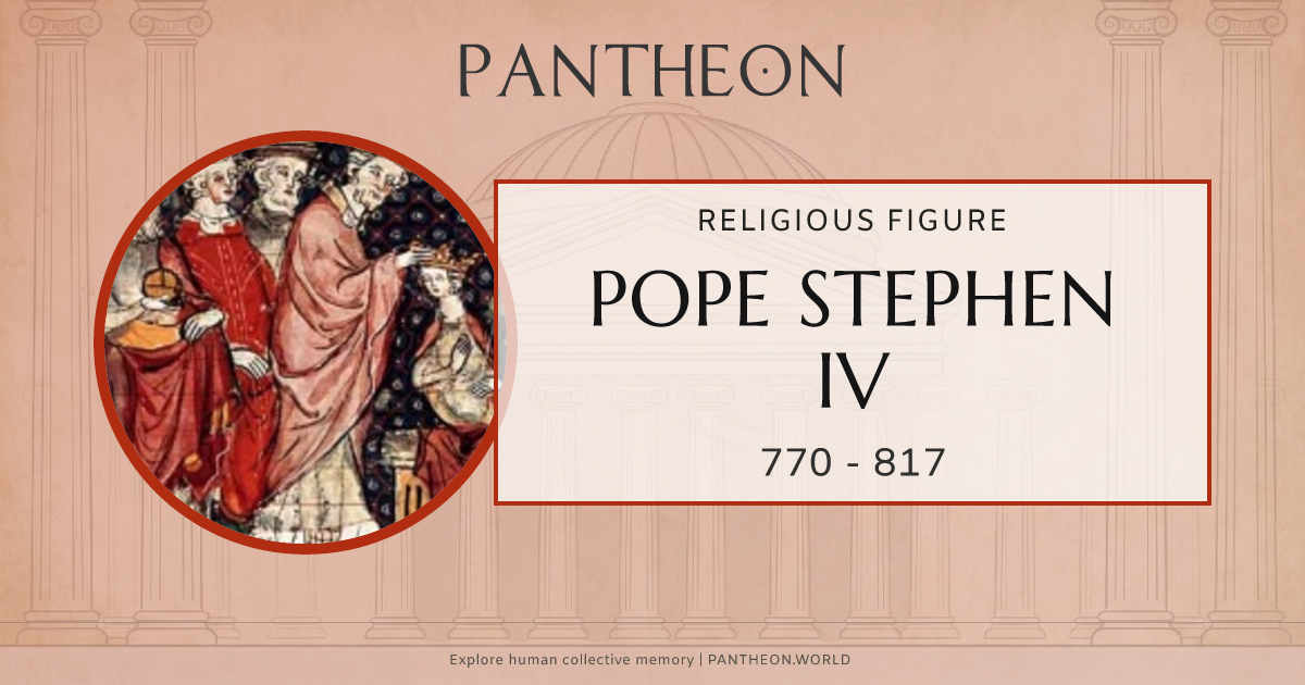 Pope Stephen IV Biography | Pantheon