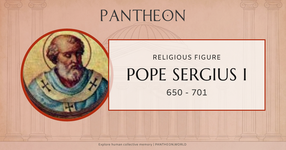 Pope Sergius I Biography | Pantheon