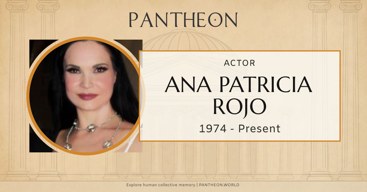 Ana Patricia Rojo Biography | Pantheon