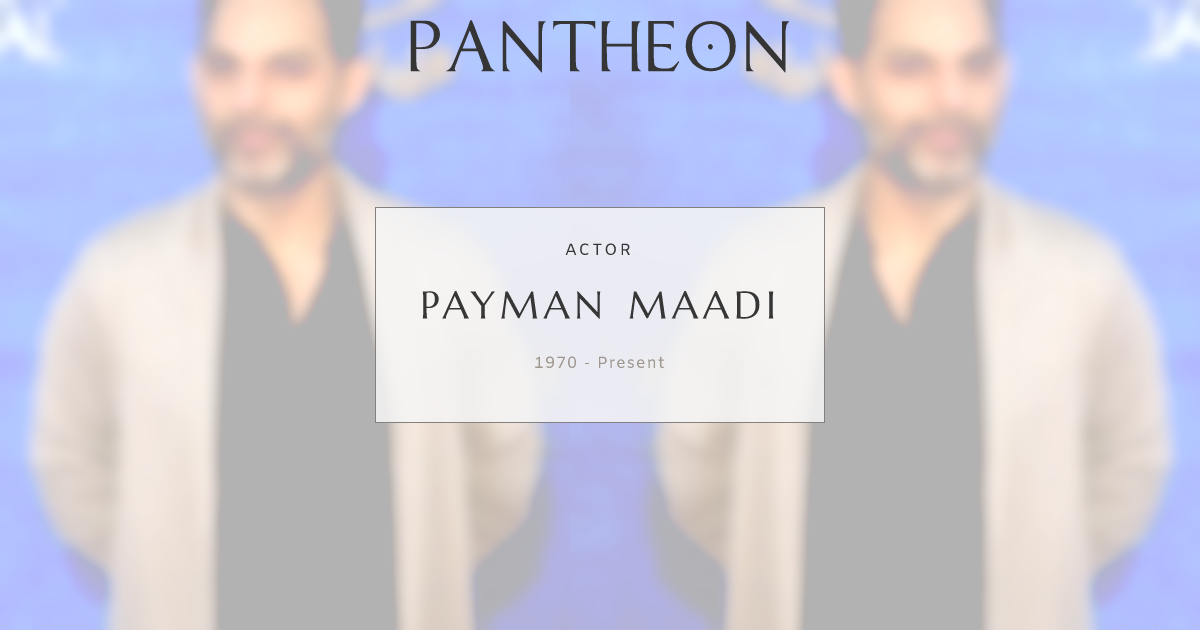 Payman Maadi Biography | Pantheon
