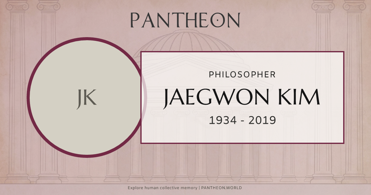 Jaegwon Kim Biography | Pantheon