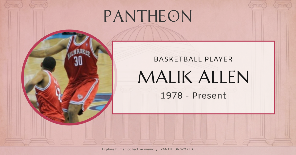 Malik Allen Biography | Pantheon
