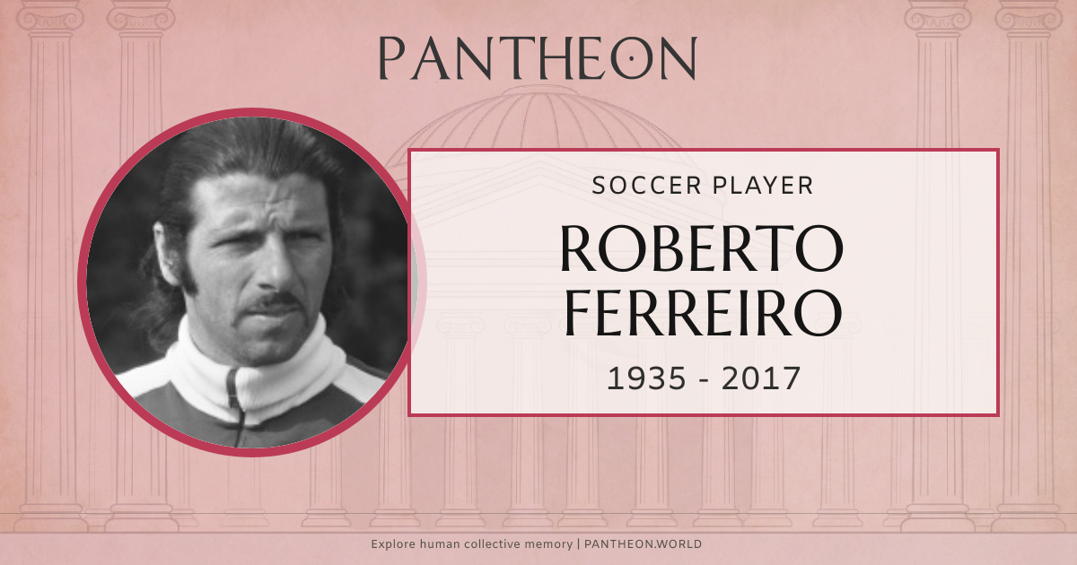 Roberto Ferreiro Biography | Pantheon