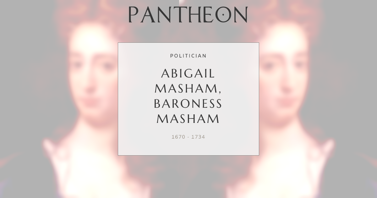 Abigail Masham, Baroness Masham Biography | Pantheon