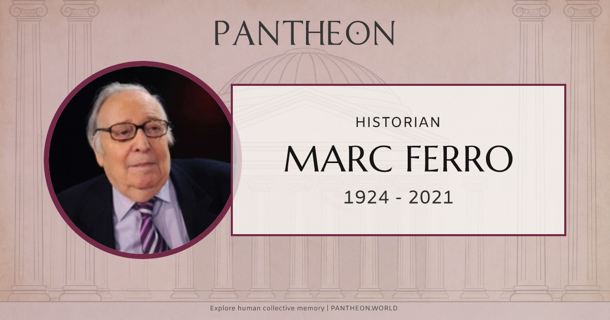 Marc Ferro Biography | Pantheon