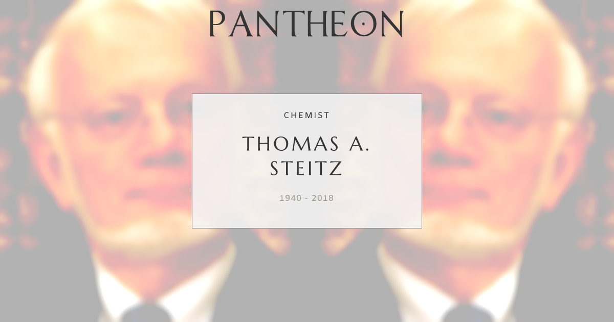 Thomas A. Steitz Biography | Pantheon
