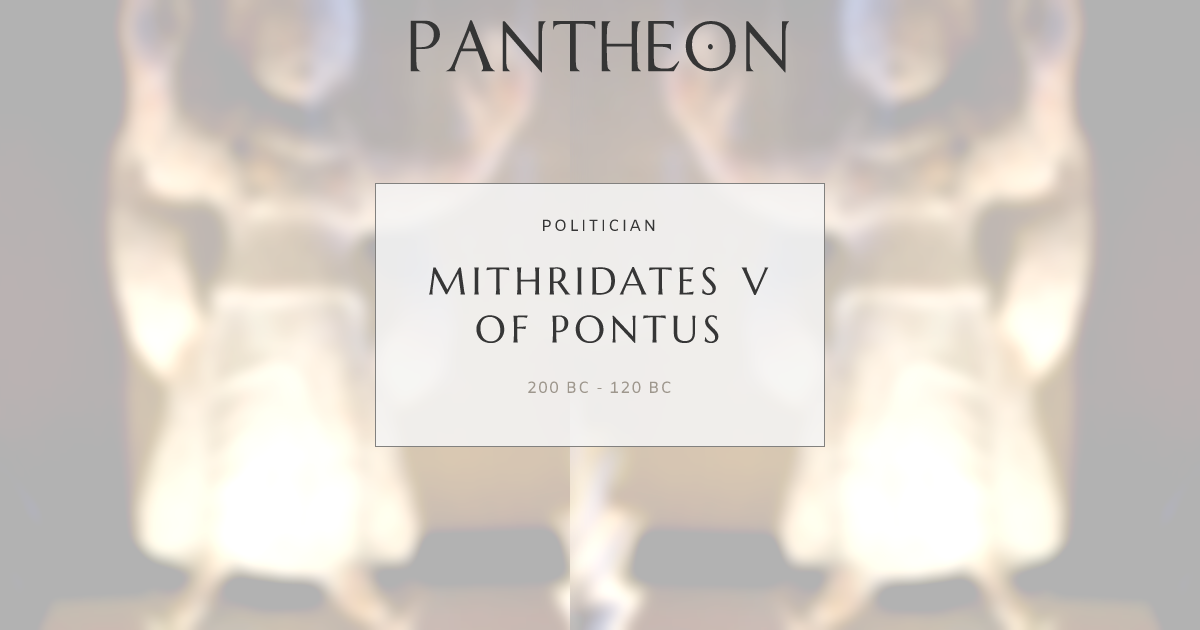 Mithridates V of Pontus Biography | Pantheon