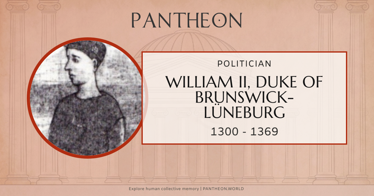 William II, Duke of Brunswick-Lüneburg Biography | Pantheon