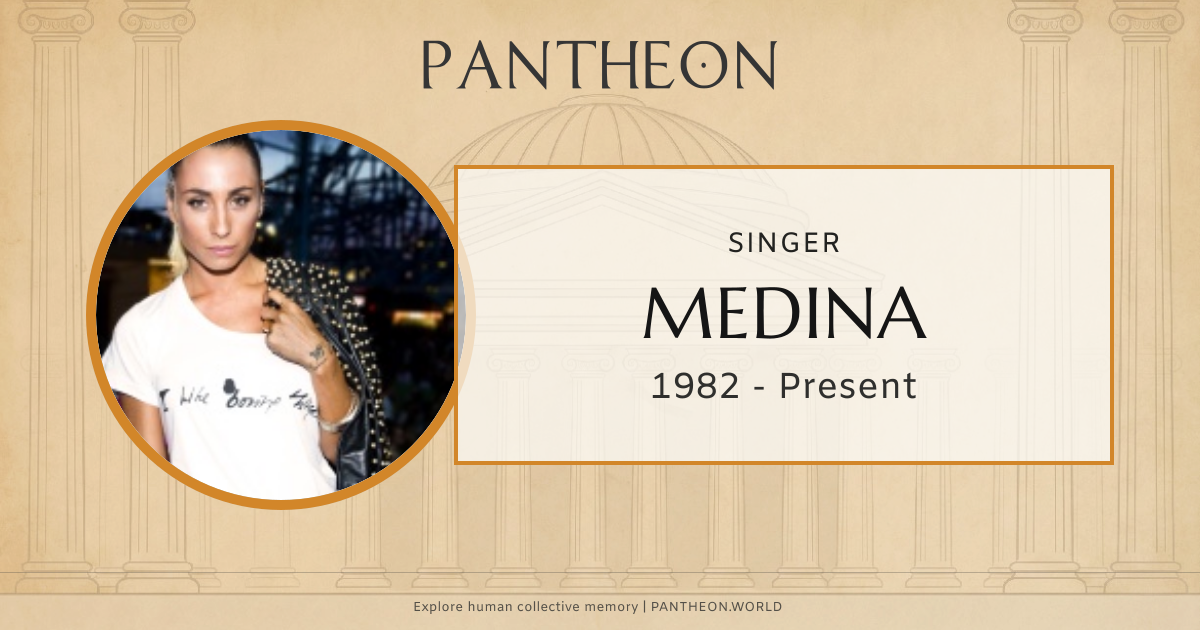 Medina Biography | Pantheon