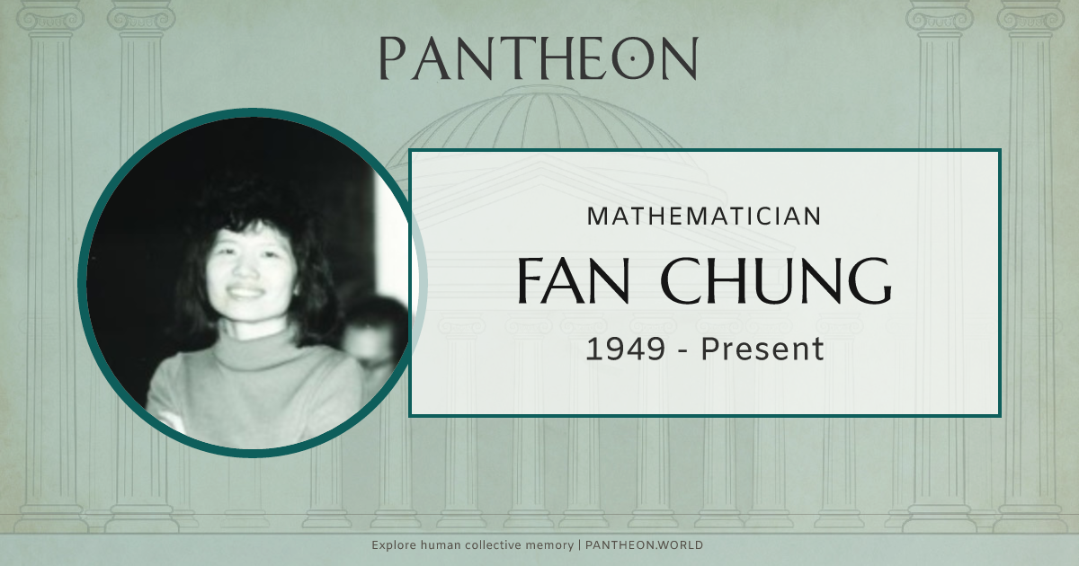 Fan Chung Biography | Pantheon