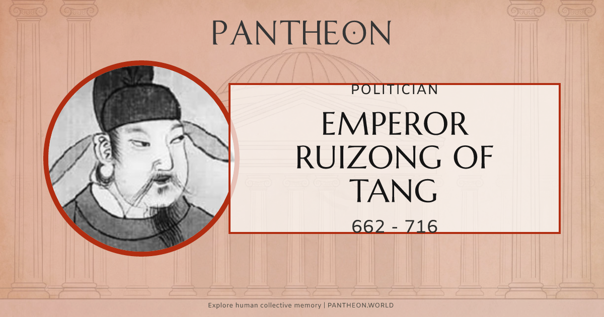 Emperor Ruizong of Tang Biography | Pantheon