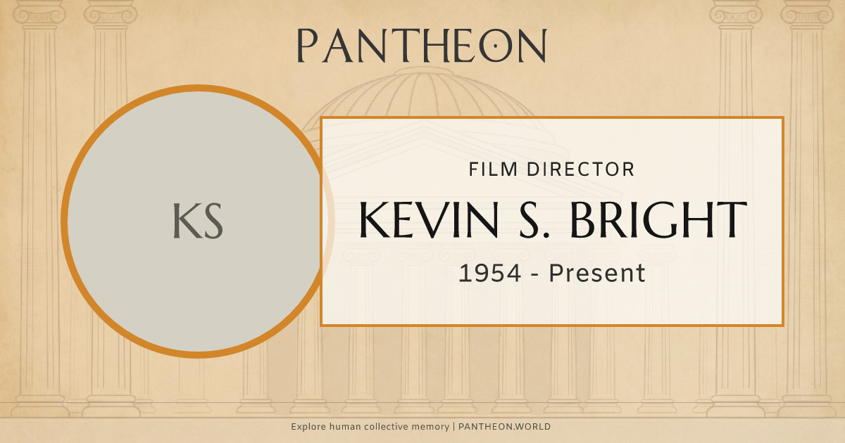 Kevin S. Bright Biography | Pantheon