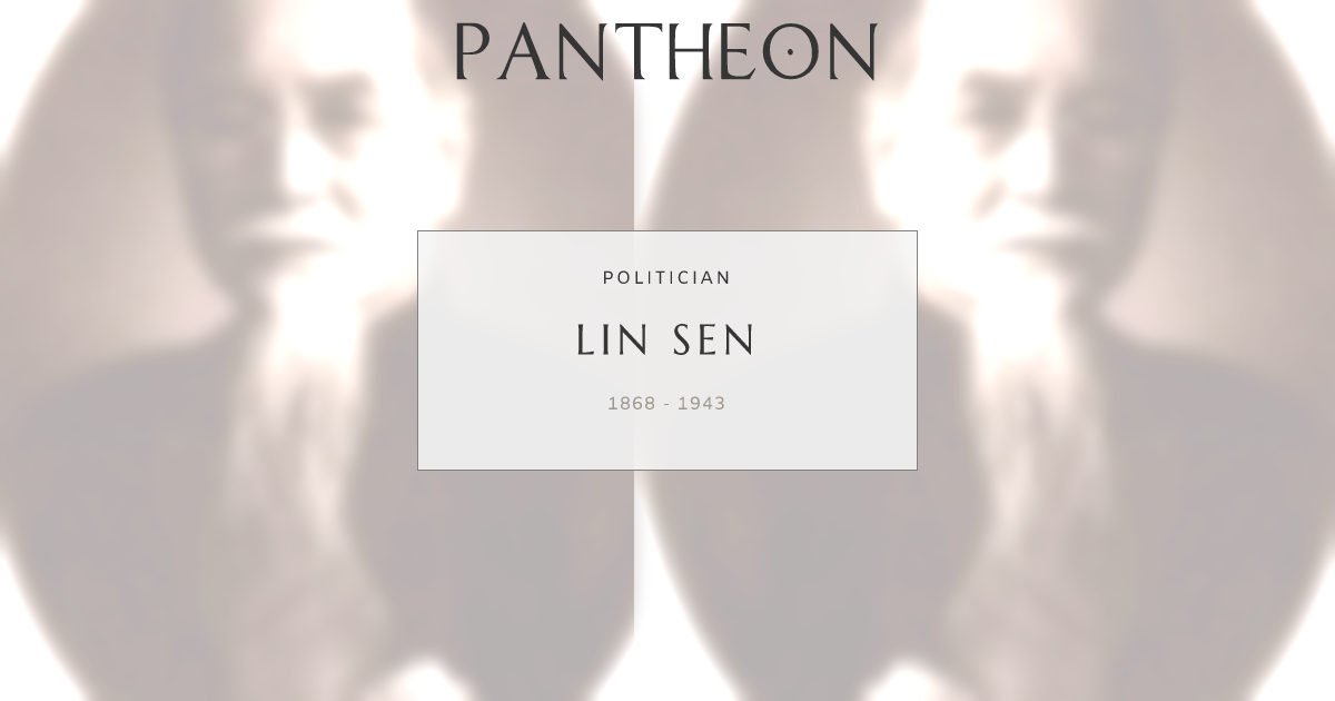 Lin Sen Biography | Pantheon