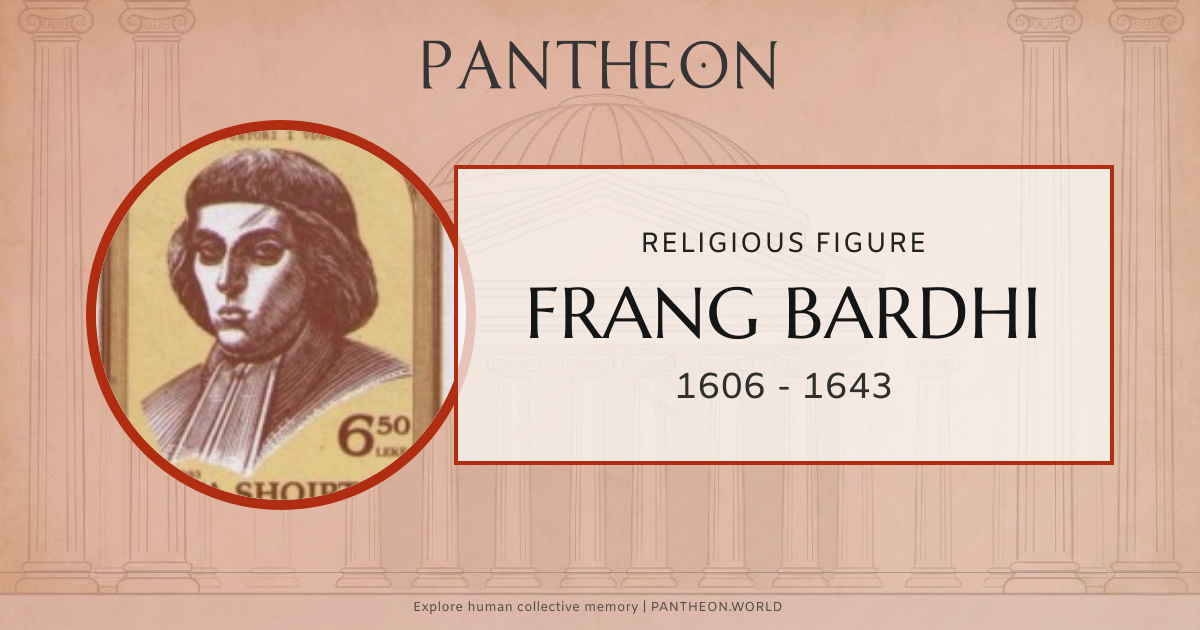 Frang Bardhi Biography | Pantheon