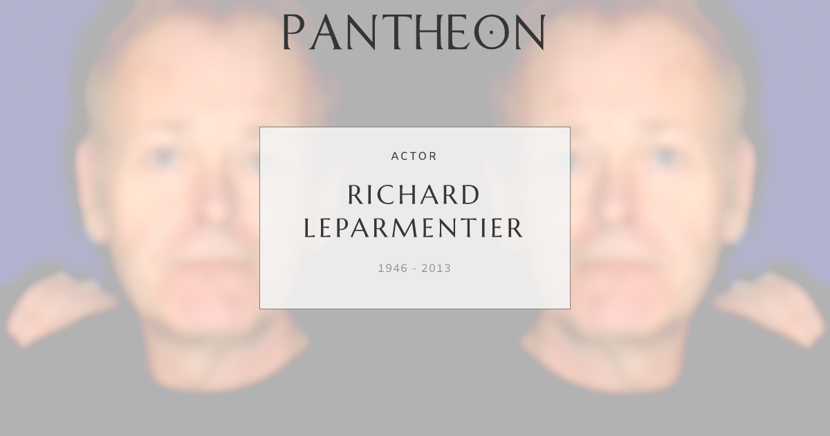 Richard LeParmentier Biography | Pantheon