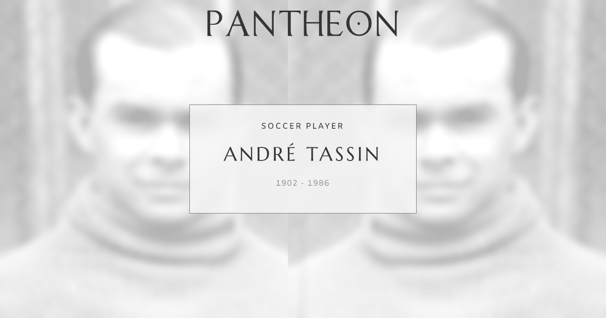 André Tassin Biography | Pantheon