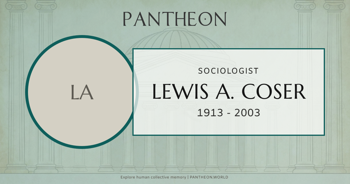 Lewis A. Coser Biography | Pantheon