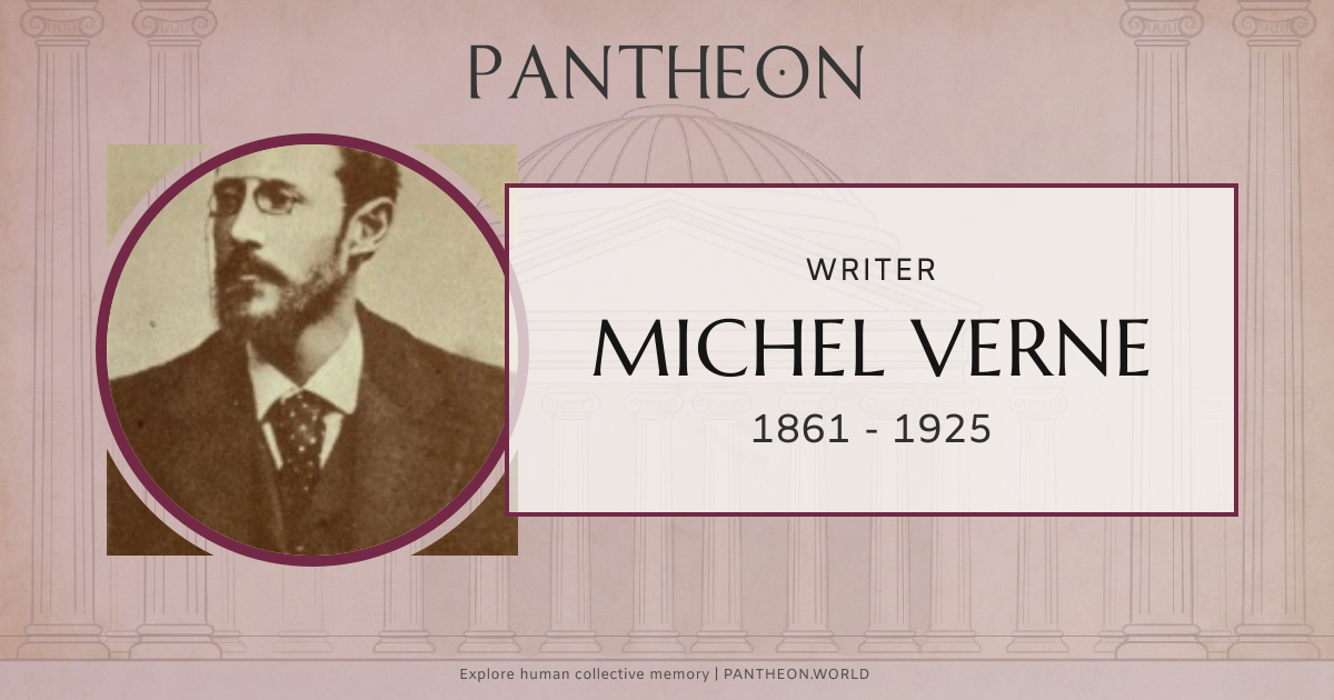 Michel Verne Biography | Pantheon