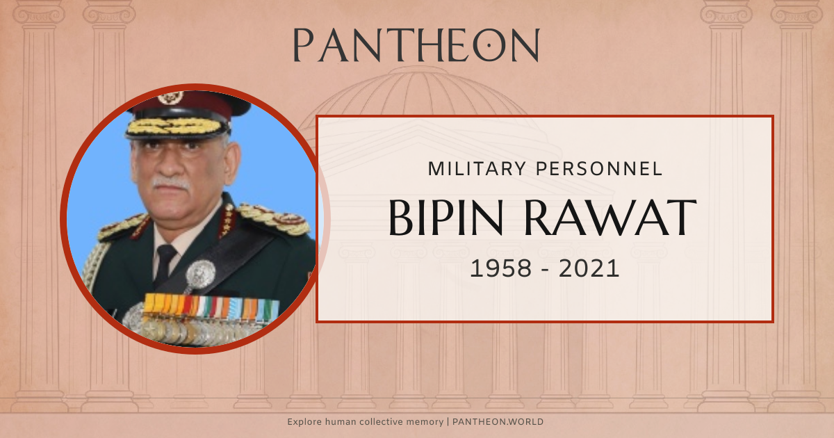 Bipin Rawat Biography | Pantheon