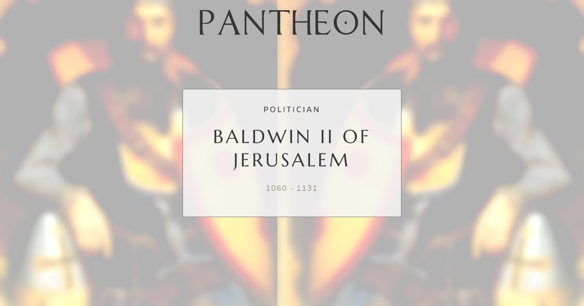 Baldwin II of Jerusalem Biography | Pantheon