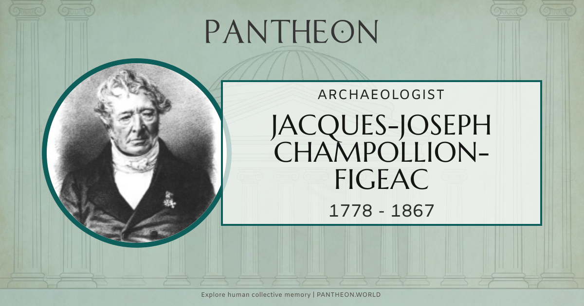 Jacques-Joseph Champollion-Figeac Biography | Pantheon