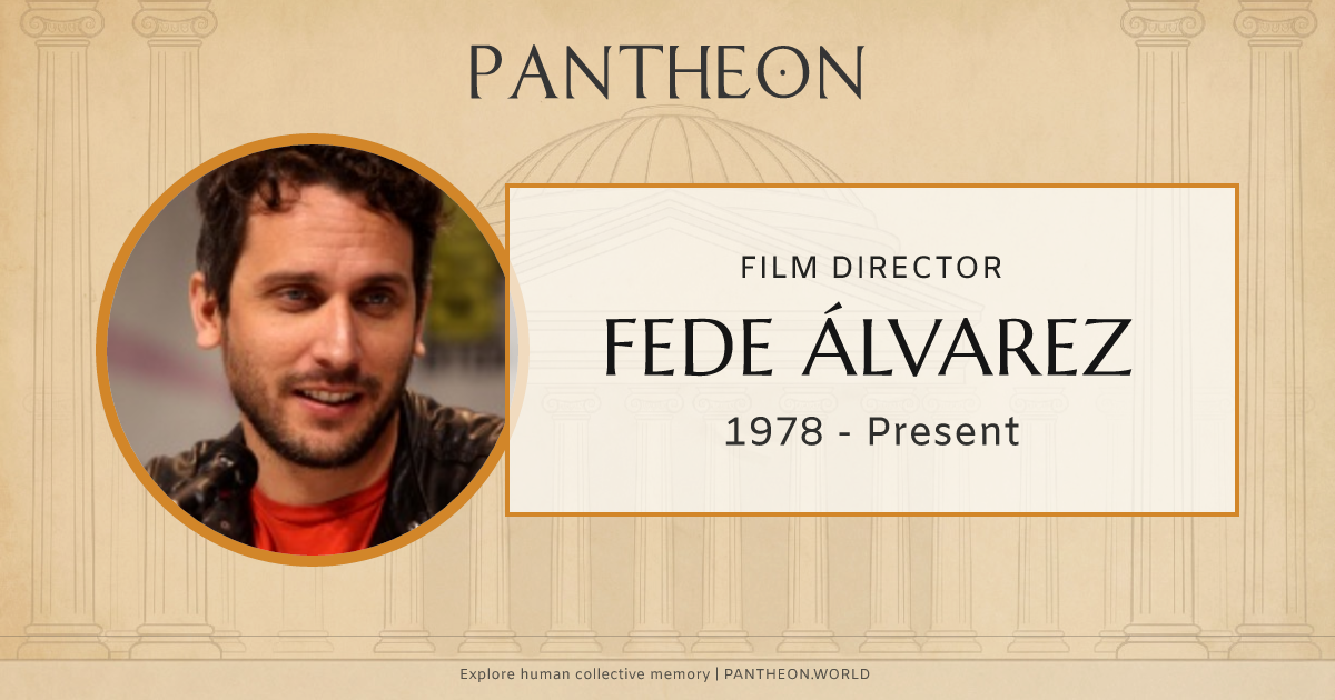 Fede Álvarez Biography | Pantheon