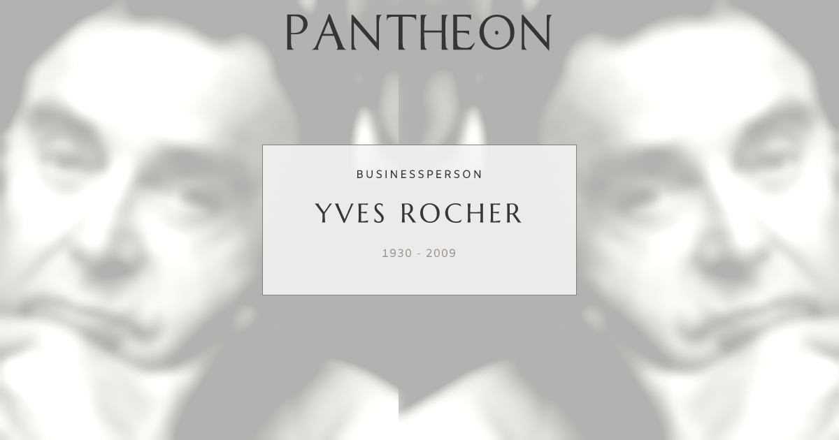 Yves Rocher Biography | Pantheon