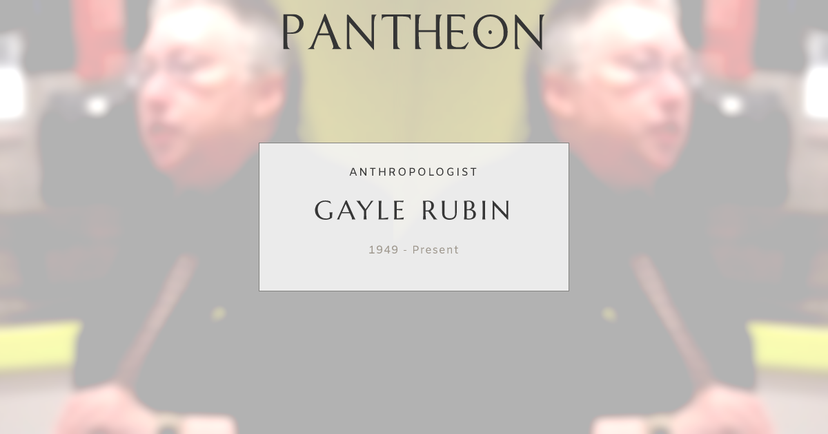 Gayle Rubin Biography | Pantheon