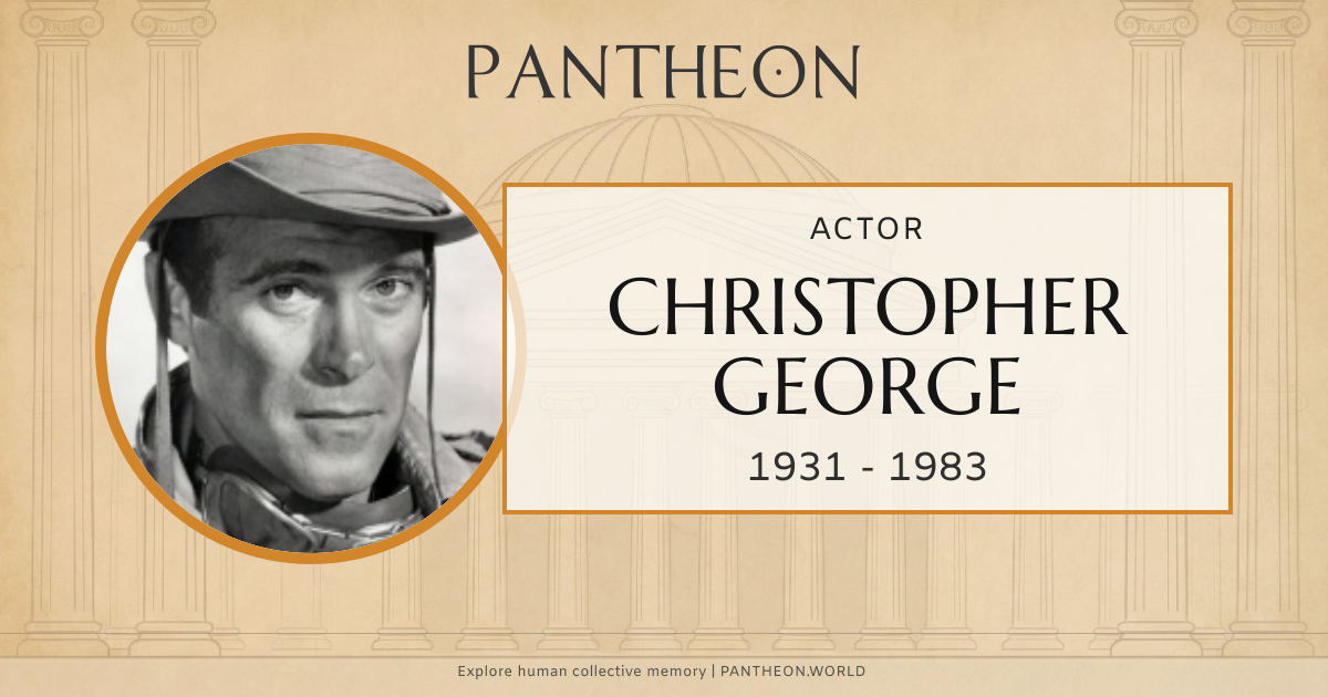 Christopher George Biography | Pantheon