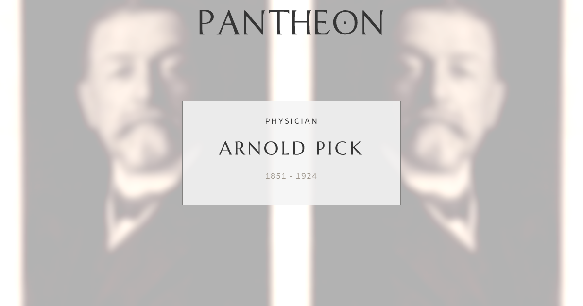 Arnold Pick Biography | Pantheon