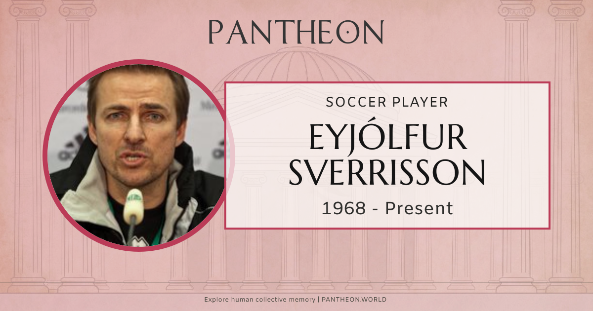 Eyjólfur Sverrisson Biography | Pantheon