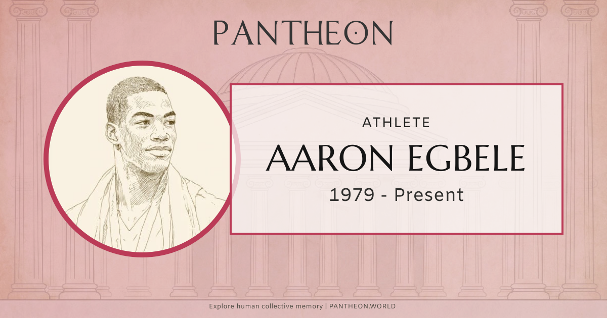 Aaron Egbele Biography | Pantheon