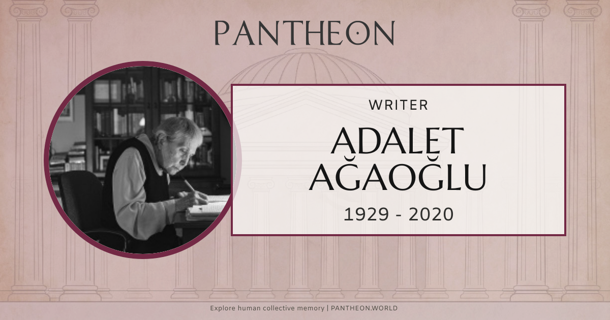 Adalet Ağaoğlu Biography | Pantheon