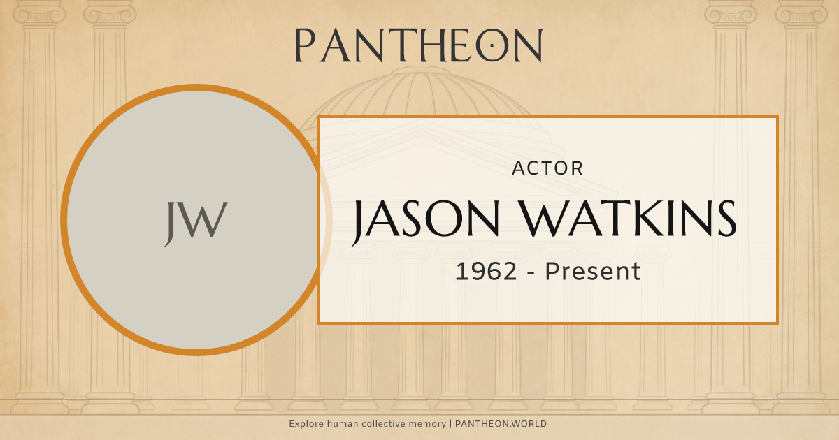 Jason Watkins Biography | Pantheon