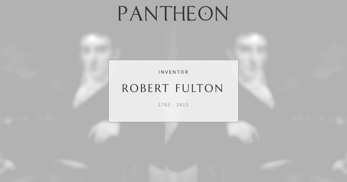 Robert Fulton Biography | Pantheon