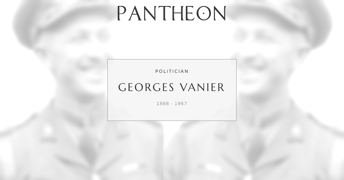 Georges Vanier Biography | Pantheon