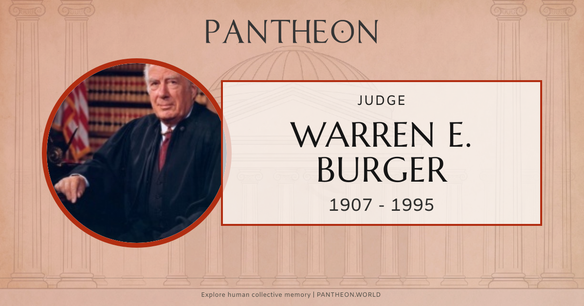 Warren E. Burger Biography | Pantheon