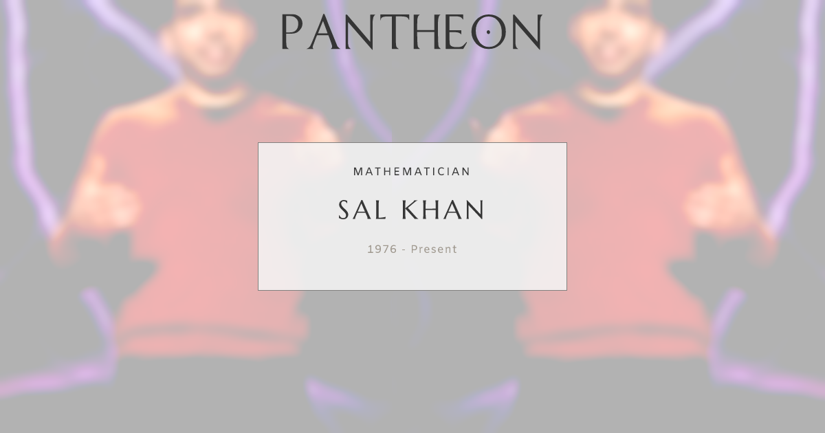 Sal Khan Biography | Pantheon