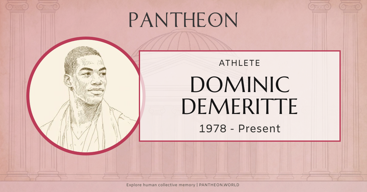 Dominic Demeritte Biography | Pantheon