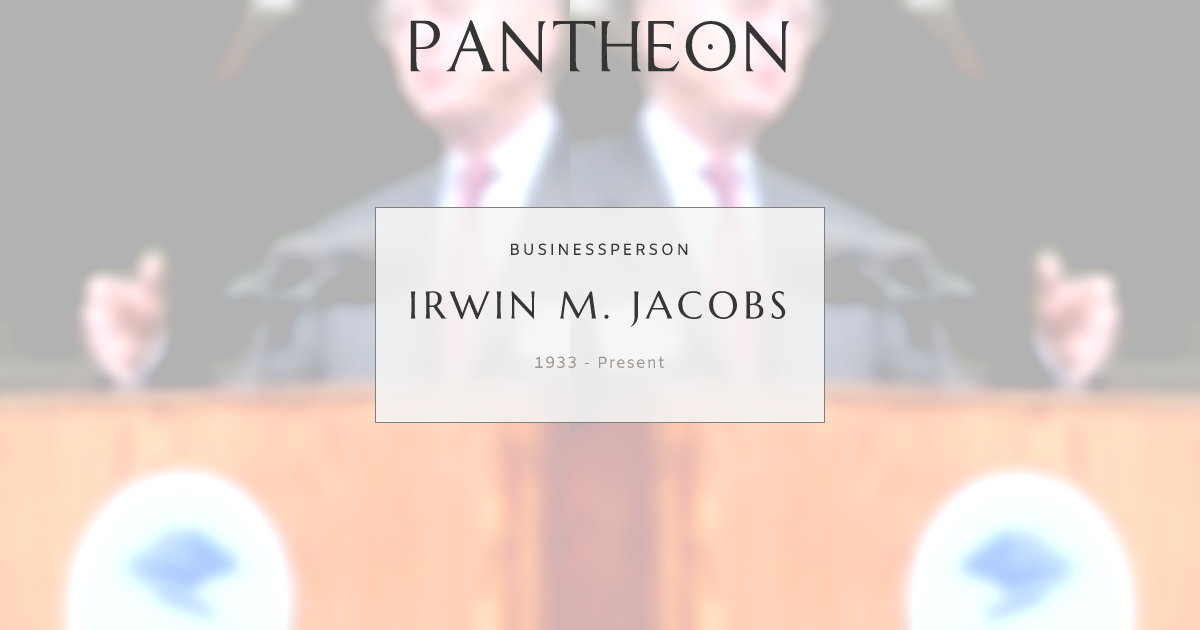 Irwin M. Jacobs Biography | Pantheon