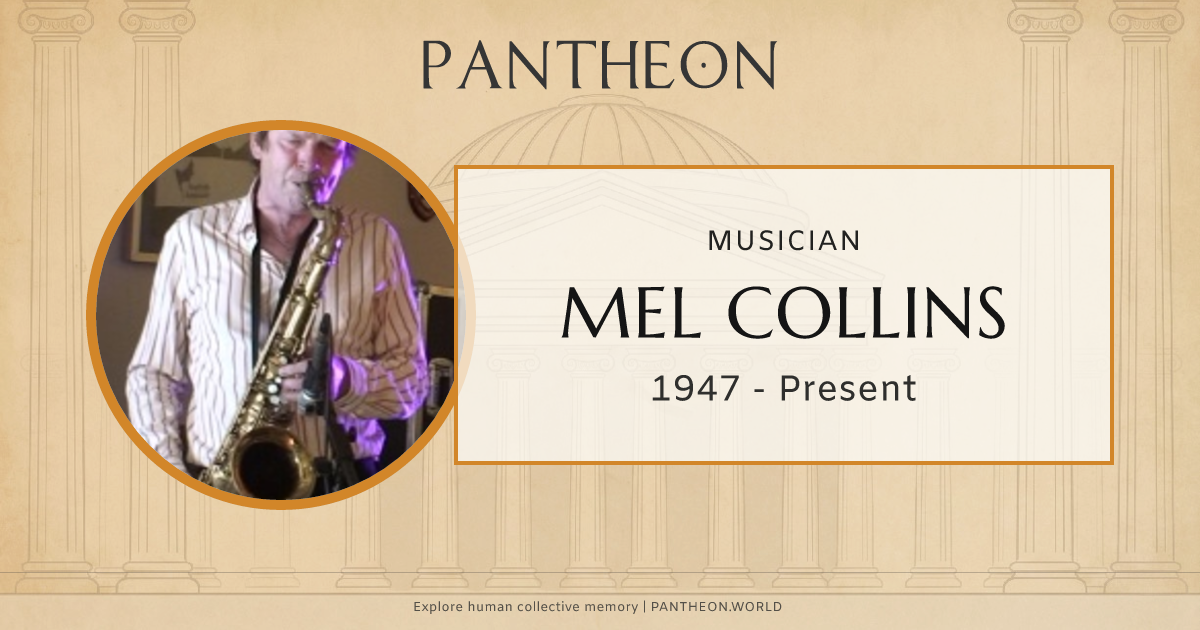 Mel Collins Biography | Pantheon