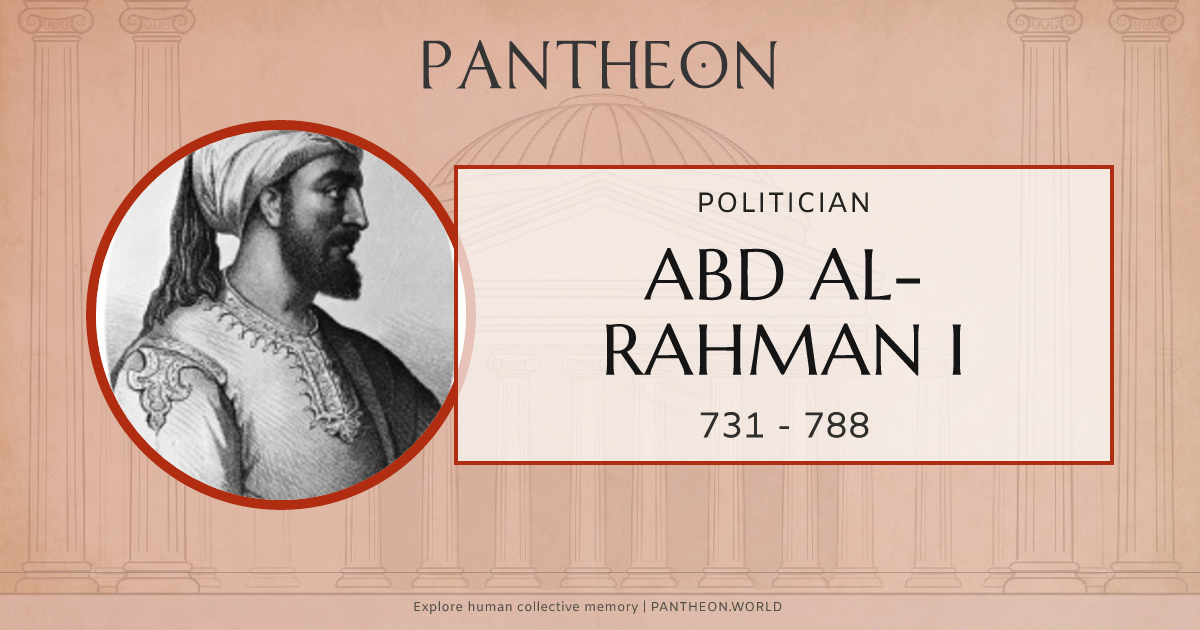 Abd al-Rahman I Biography | Pantheon