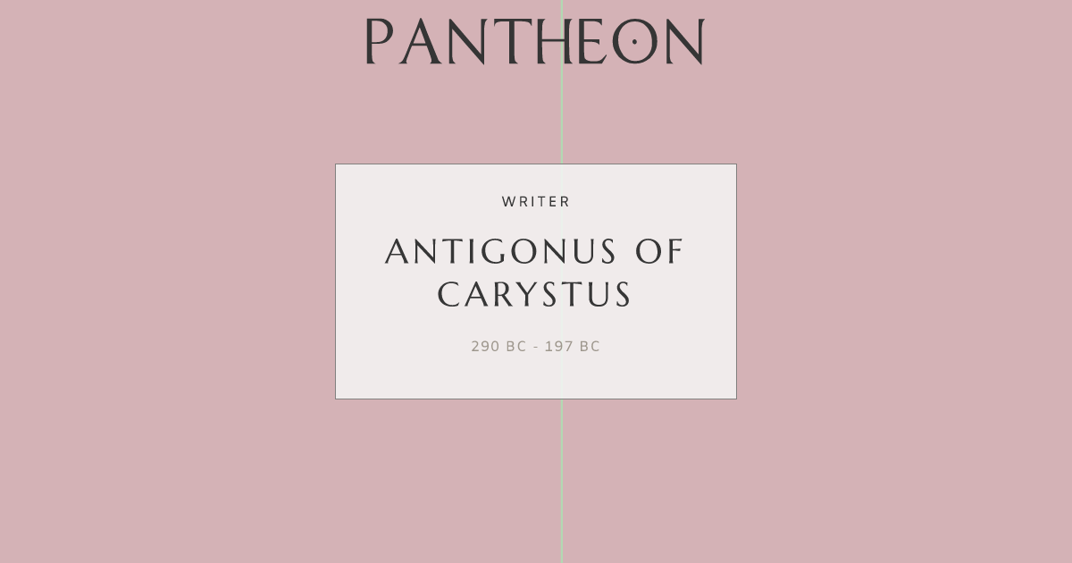 Antigonus of Carystus Biography | Pantheon