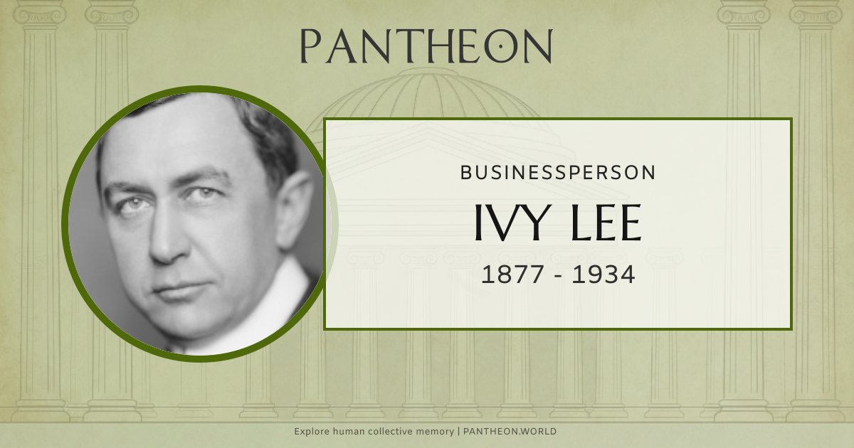 Ivy Lee Biography | Pantheon