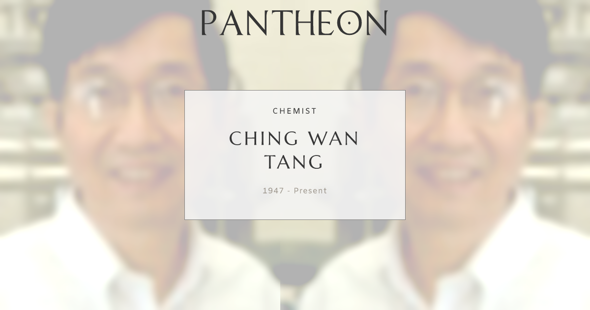 Ching Wan Tang Biography | Pantheon